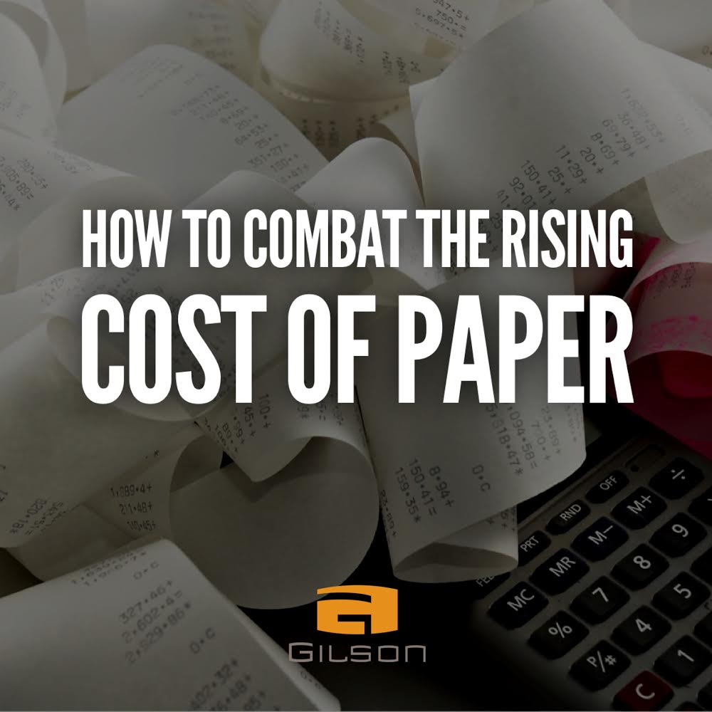 How to Combat the Rising Cost of Paper - Gilson